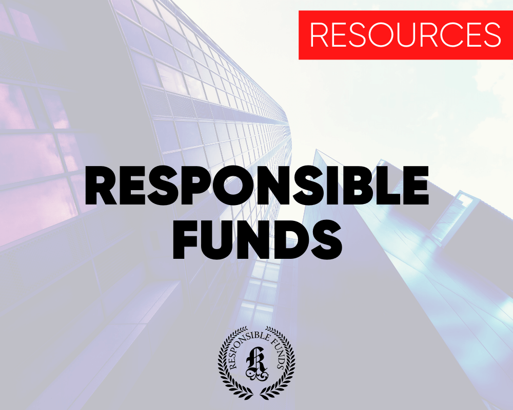 Responsible Funds Resources | Corporate Knights