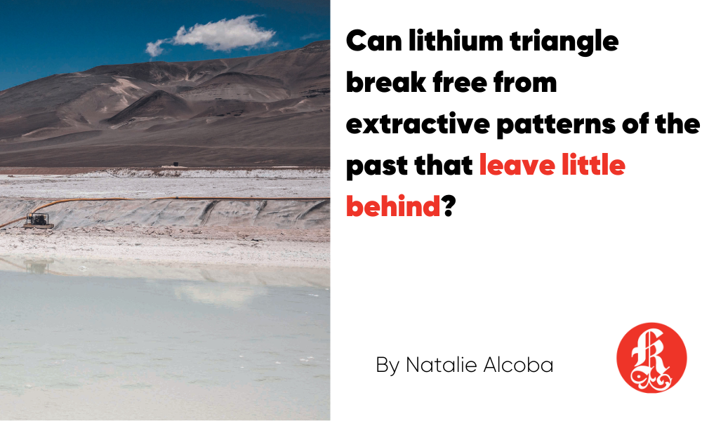 Lessons from the 'white gold' rush in Latin America’s lithium triangle Lessons from the 'white gold' rush in Latin America’s lithium triangle