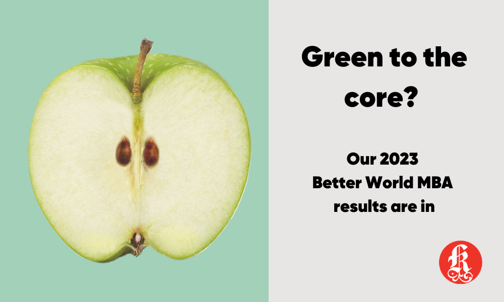 Green to the core? Top business schools are drilling sustainability ...